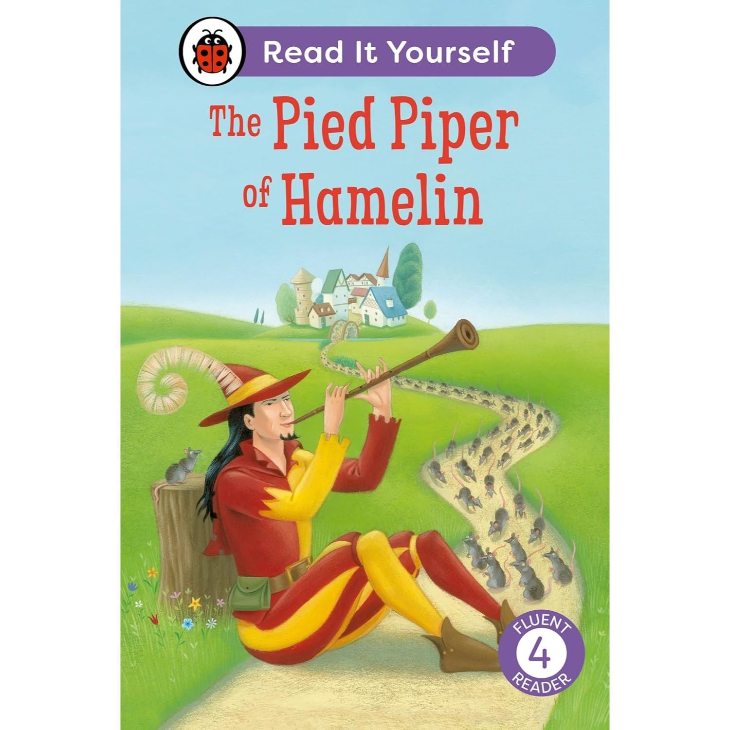 The Pied Piper of Hamelin: Read It Yourself - Level 4 Fluent Reader (L ...